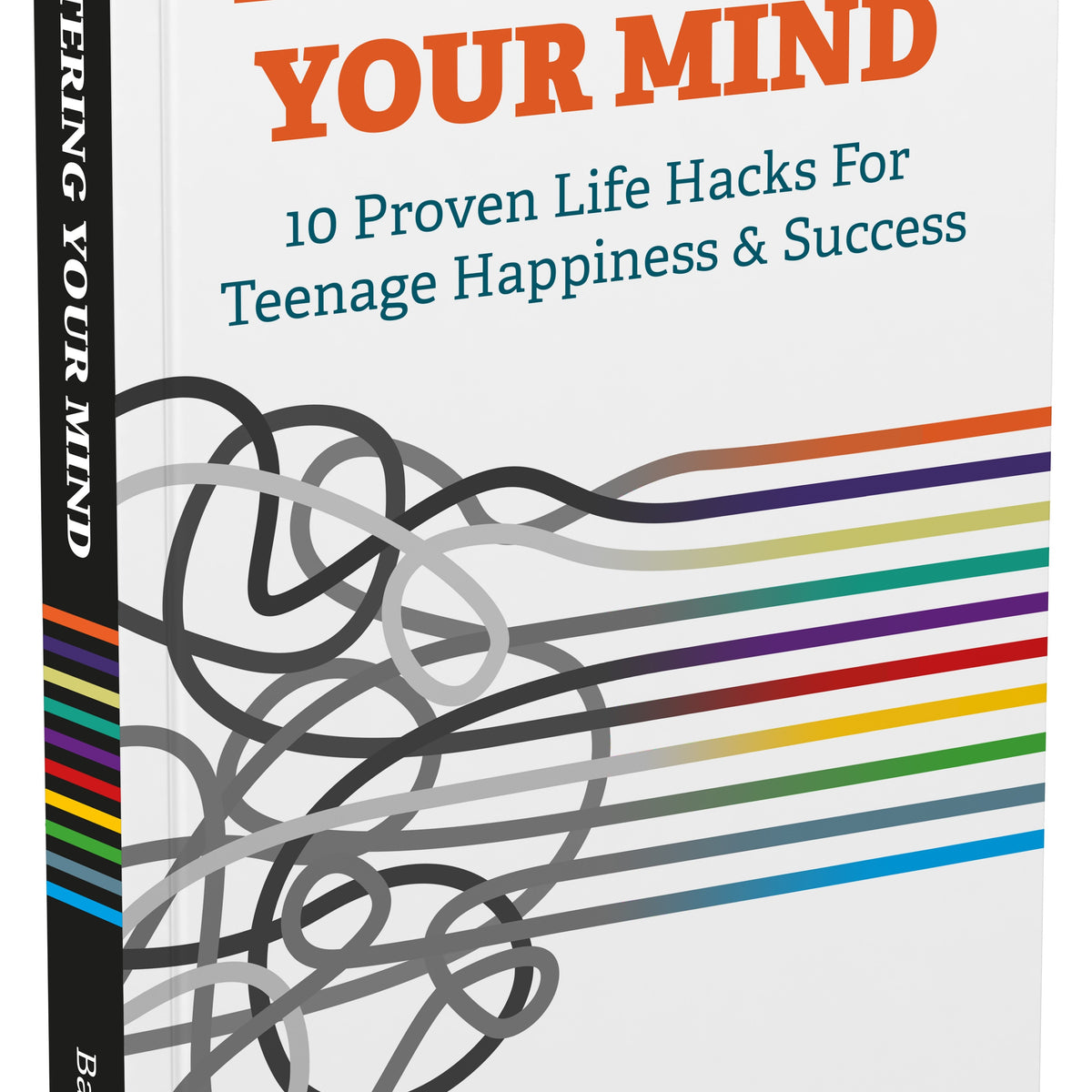 Mastering Your Mind - Life Hacks for Teenage Happiness & Success – Lehmanns