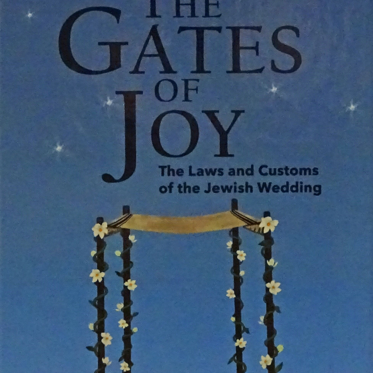The Gates of Joy - Laws & Customs of the Jewish Wedding – Lehmanns